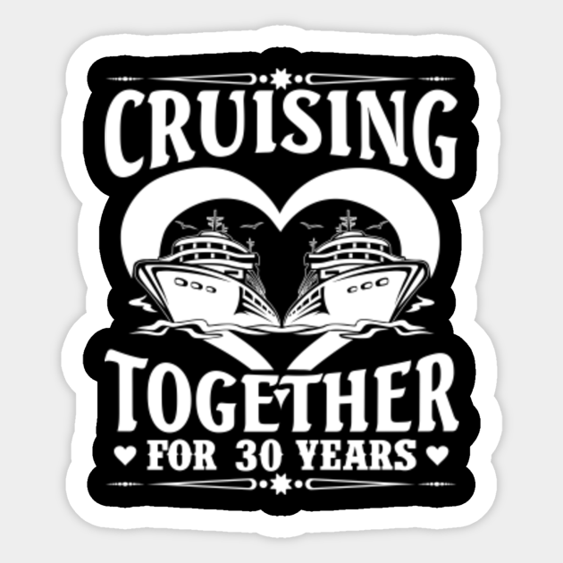Cruising Together For 30 Years Wedding Anniversary Shirt 30th Wedding cruising-together-for-30-years-wedding-anniversary-shirt-30th-wedding